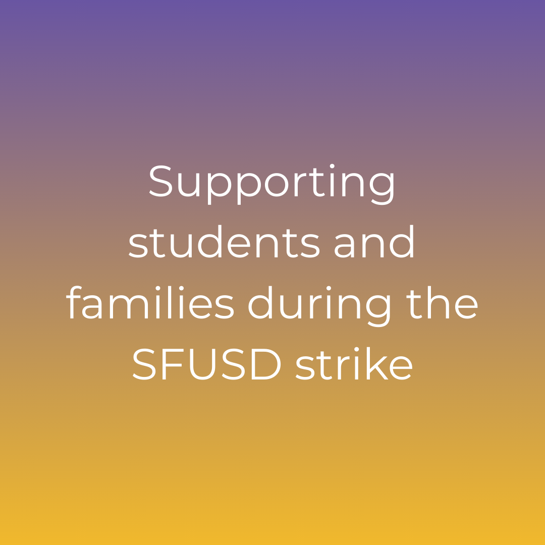 SFUSD strike update for CYC families | Community Youth Center